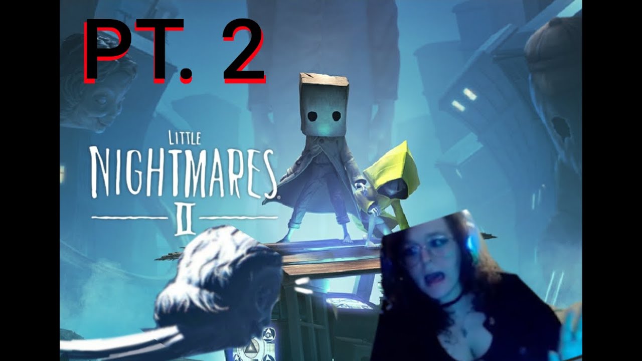 WHAT THAT NECK DO??? ~Little Nightmares 2 PT. 2~ - YouTube