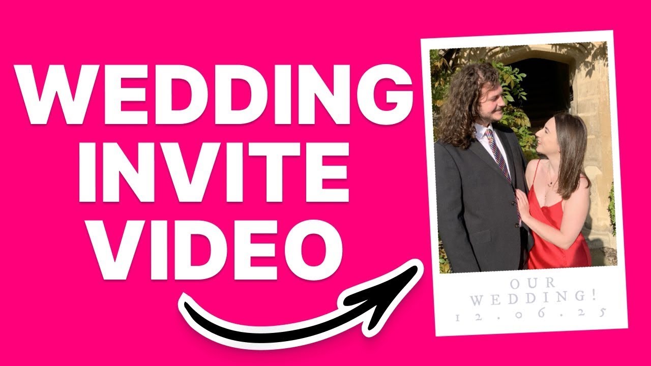 How to Create a Save the Date Video for FREE | Wedding Invite Video ...
