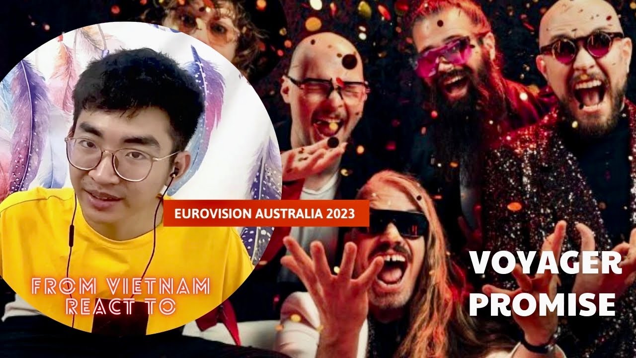 From VietNam - React to Voyager - Promise - Eurovision 2023 Australia ...