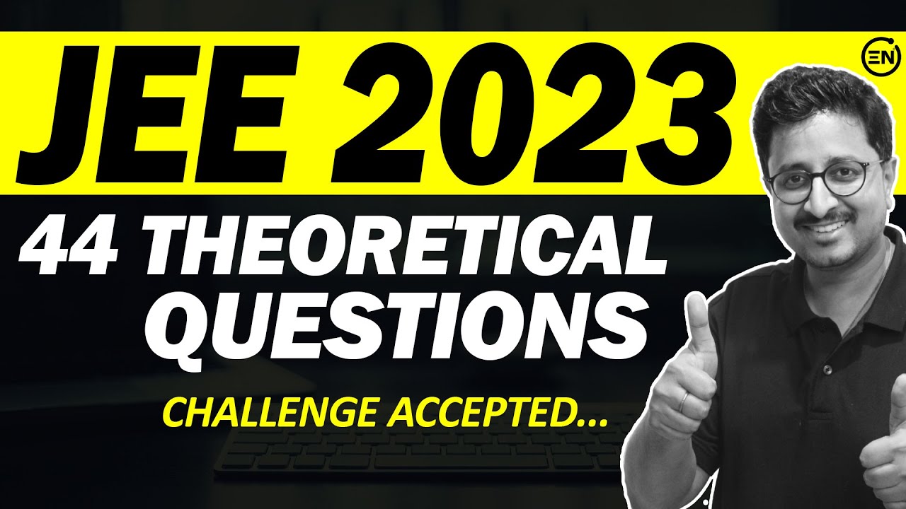 JEE 2023 April Attempt- 44 Theoretical Ques in Physics | %ile Booster ...