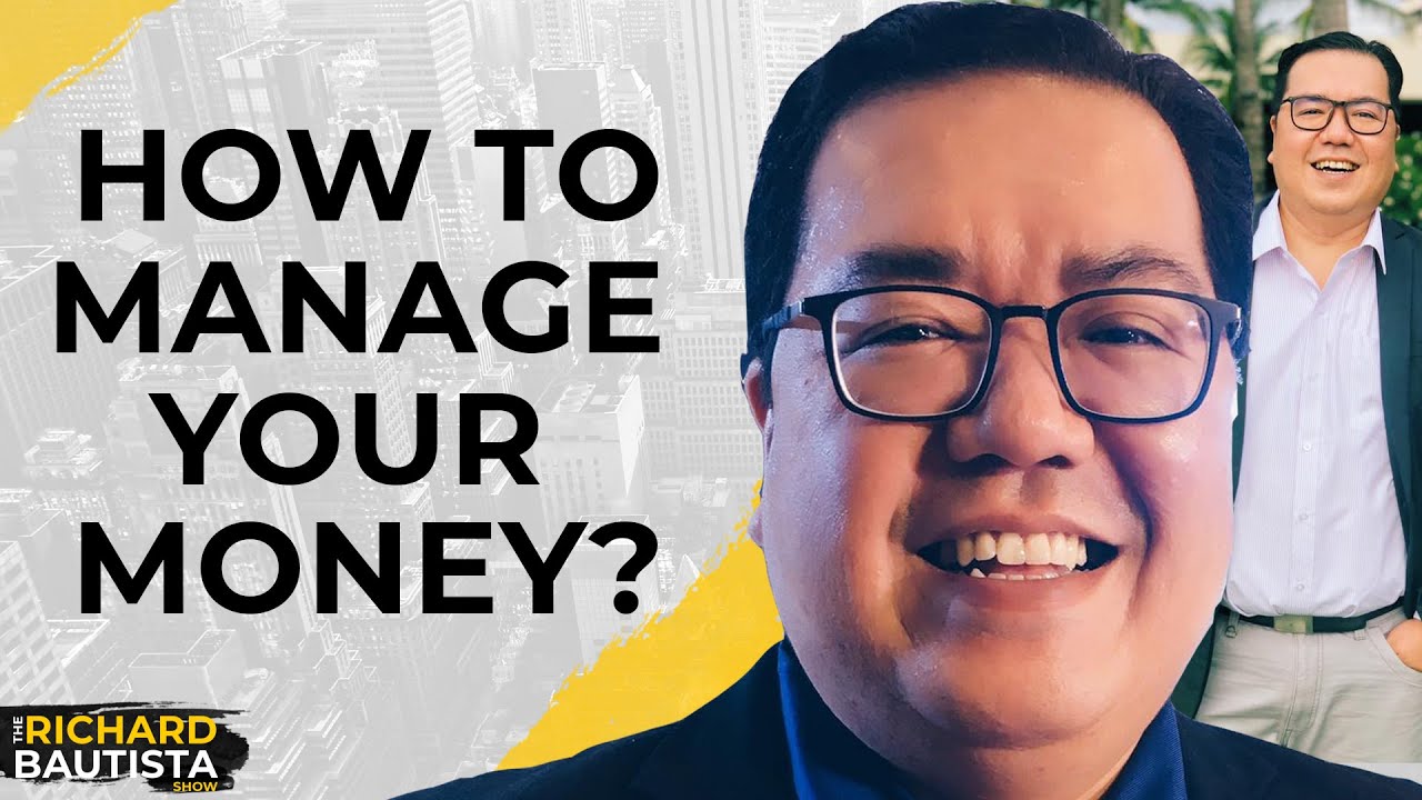 HOW TO PROPERLY MANAGE YOUR MONEY? | Fitz Villafuerte & Richard ...