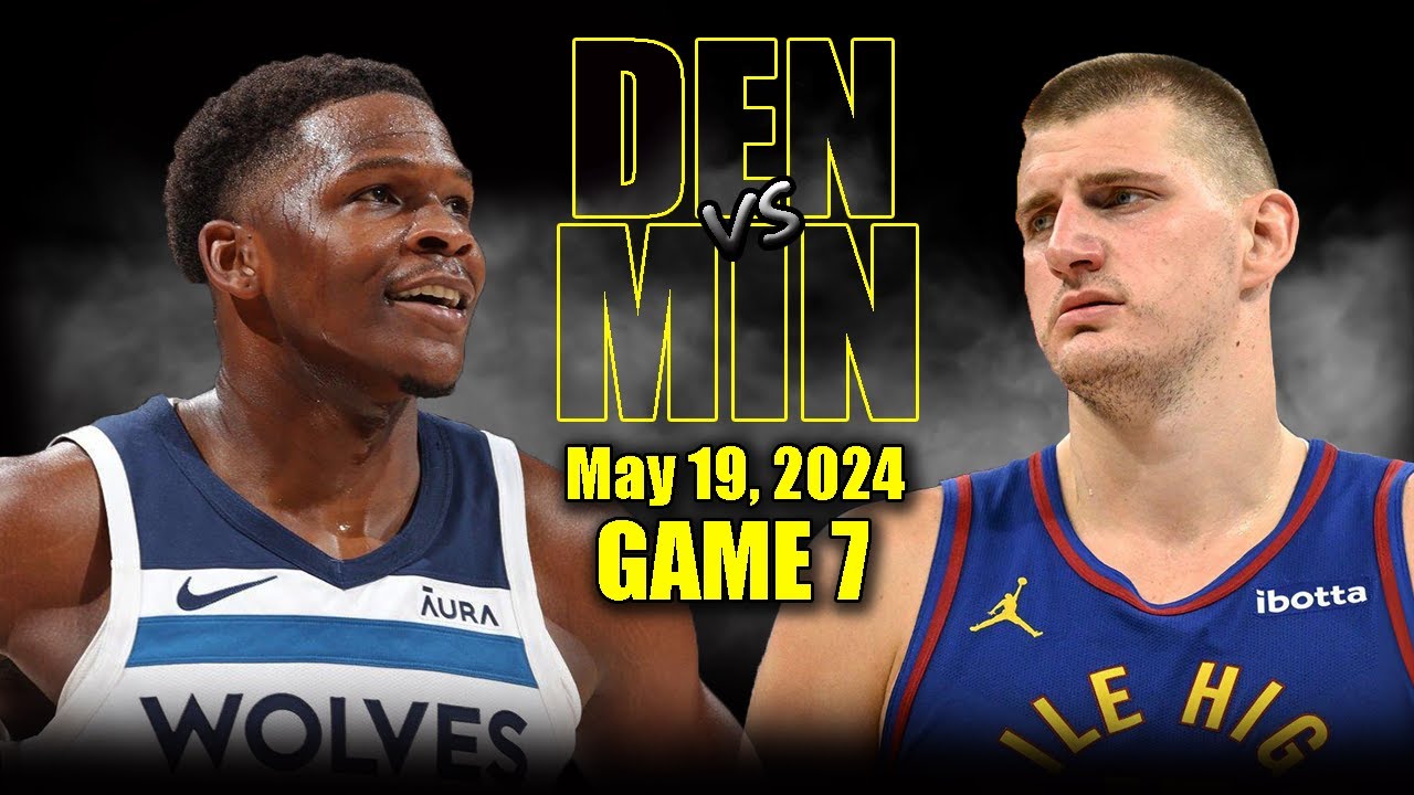 Denver Nuggets vs Minnesota Timberwolves Full Game 7 Highlights - May ...
