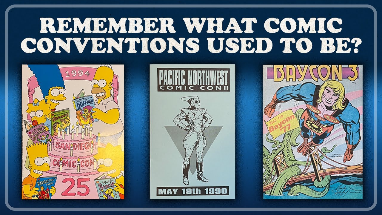 Today's Comic Book Conventions Are Sad! - YouTube