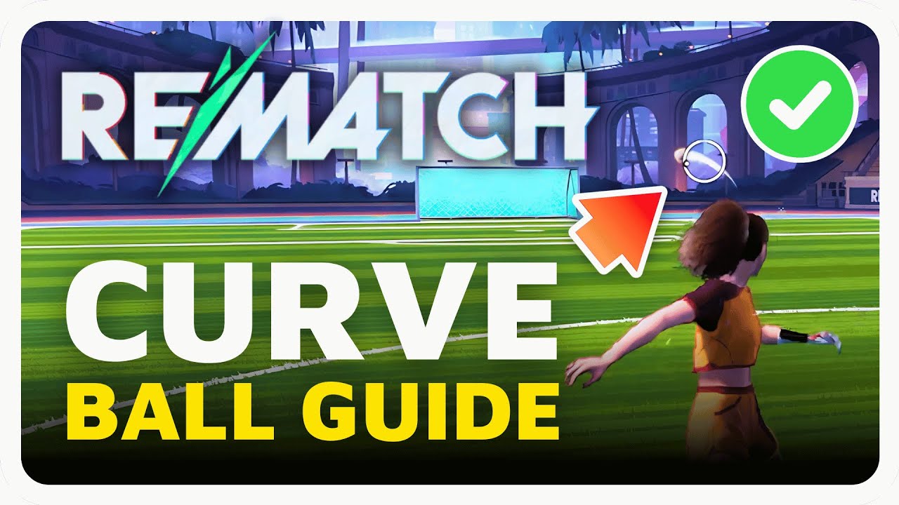 How To Curve The Ball in Rematch (Easy Guide) - YouTube