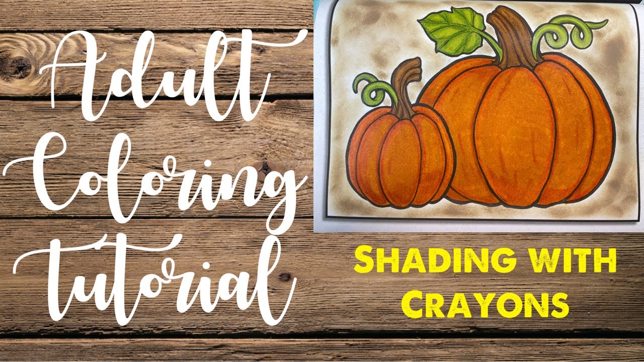 Adult Coloring Tutorial Part 2: Shading with Crayons - YouTube