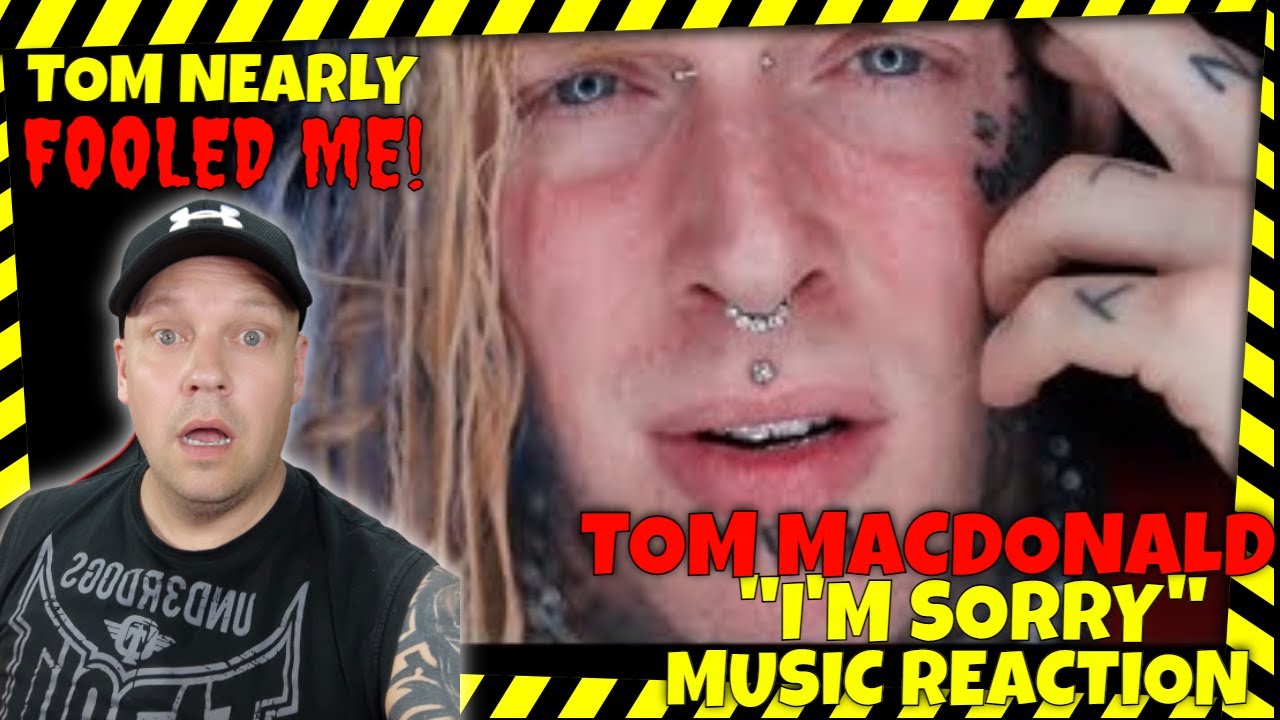TOM NEARLY FOOLED ME!! - Tom Macdonald - " IM SORRY "[ Reaction ] | UK ...