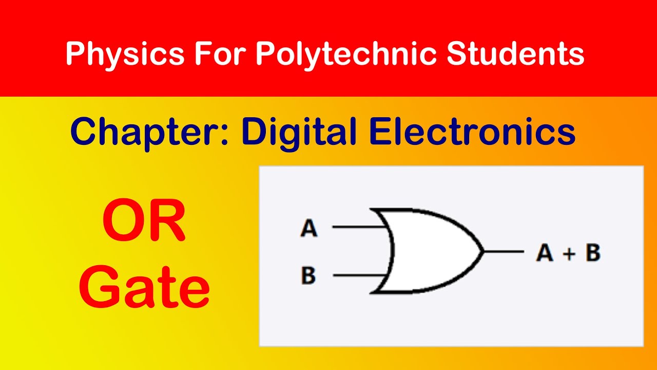 OR Gate And Its Symbol I Truth Table I Circuit Diagram I Digital ...