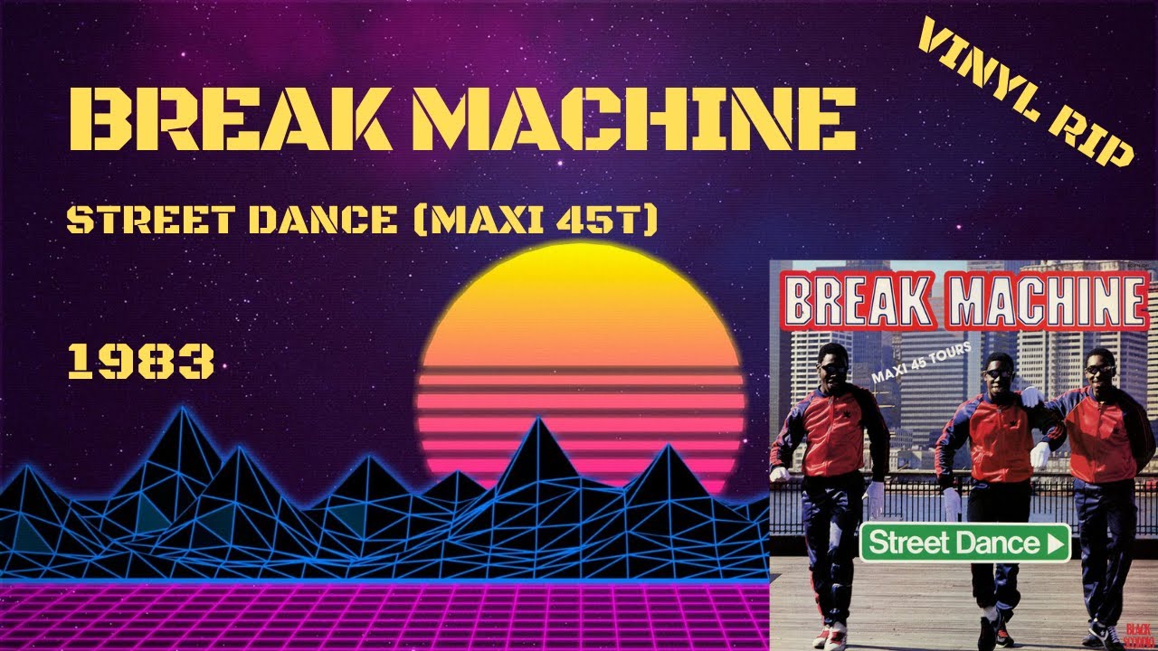 Break Machine – Street Dance (1983) (Maxi 45T) - YouTube