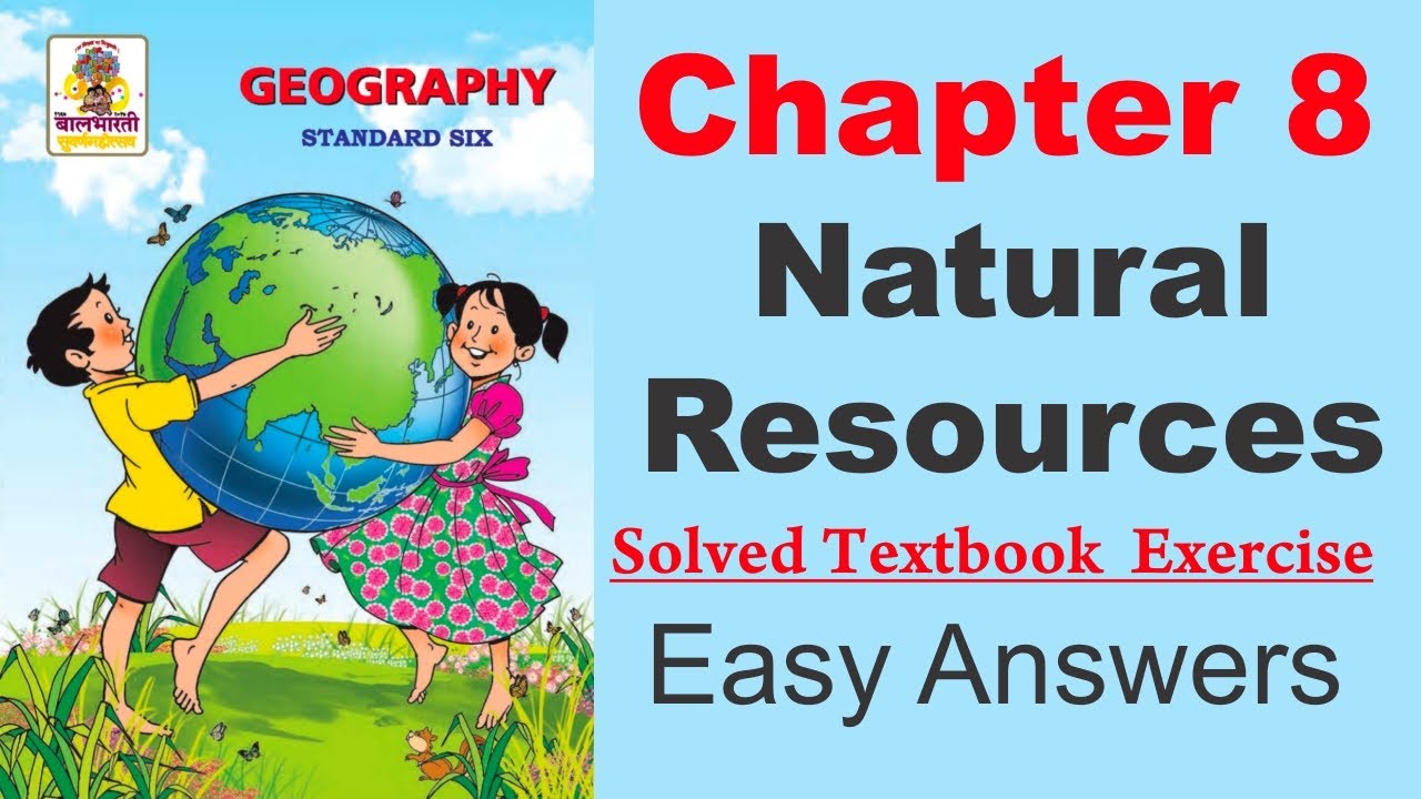 Std 6th Geography Chp 8 Natural Resources Question & Answers | Solved ...