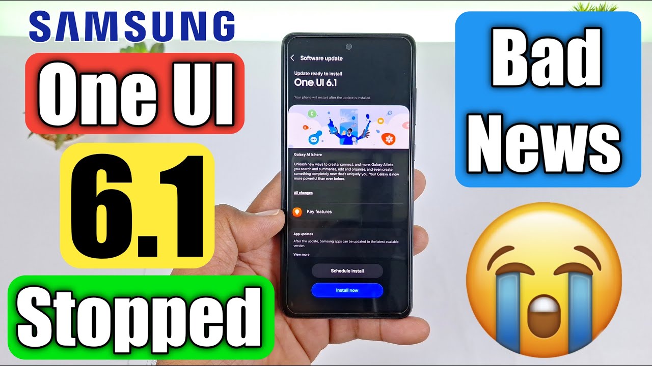 Samsung One UI 6.1 Roll Out Stopped | Very Important News - YouTube