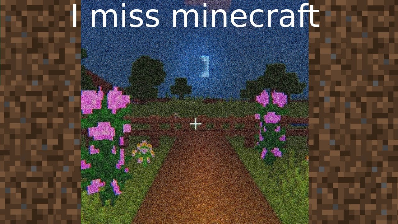 I miss minecraft - YouTube