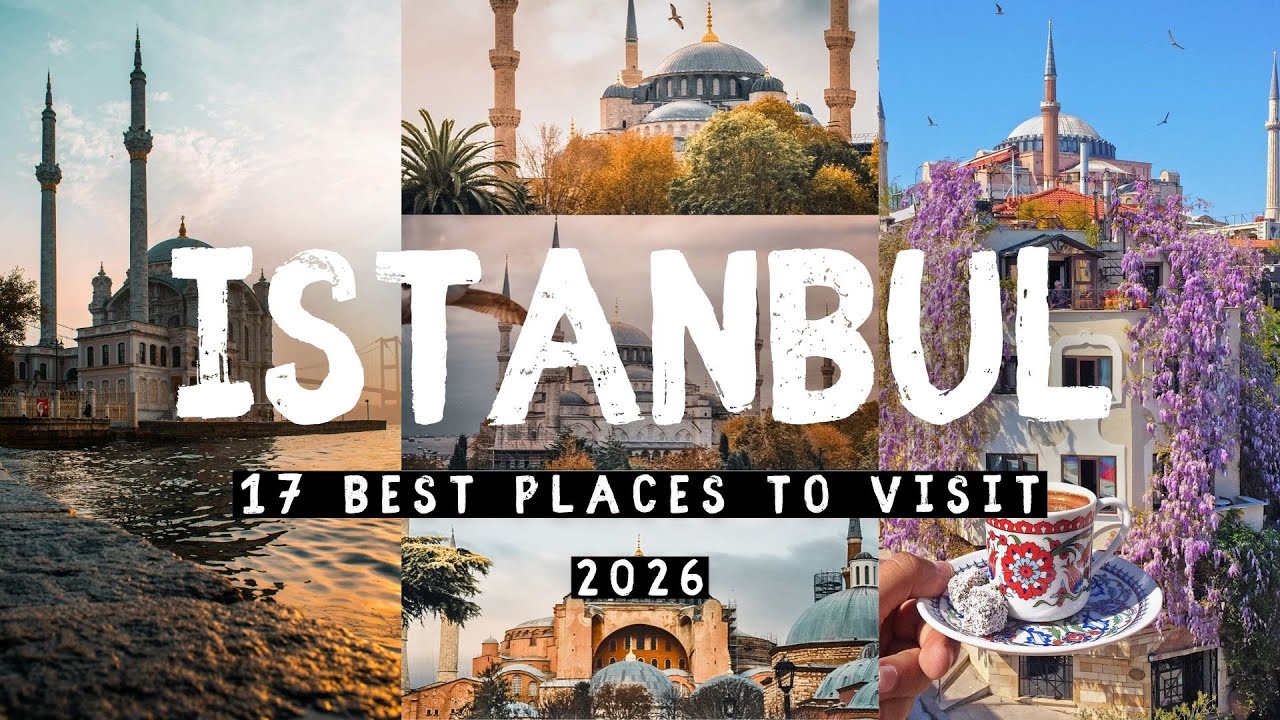 17 Best Places to Visit in Istanbul 2026 - Best Things to do in ...