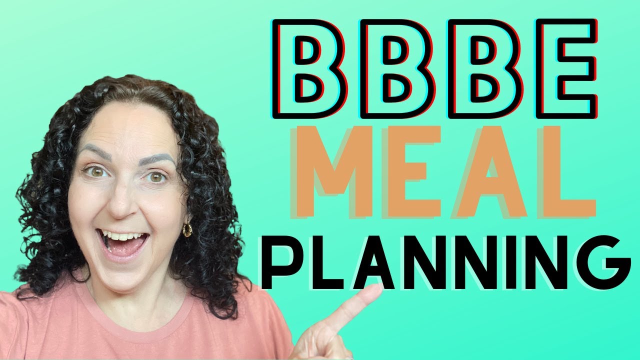 BBBE Challenge Meal Planning Edition | BBBE groceries and meals ...