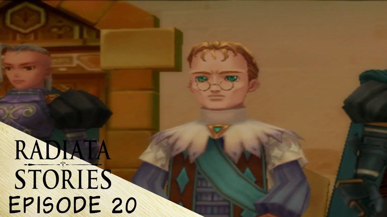 Radiata Stories - Episode 20: Tensions Rising - YouTube