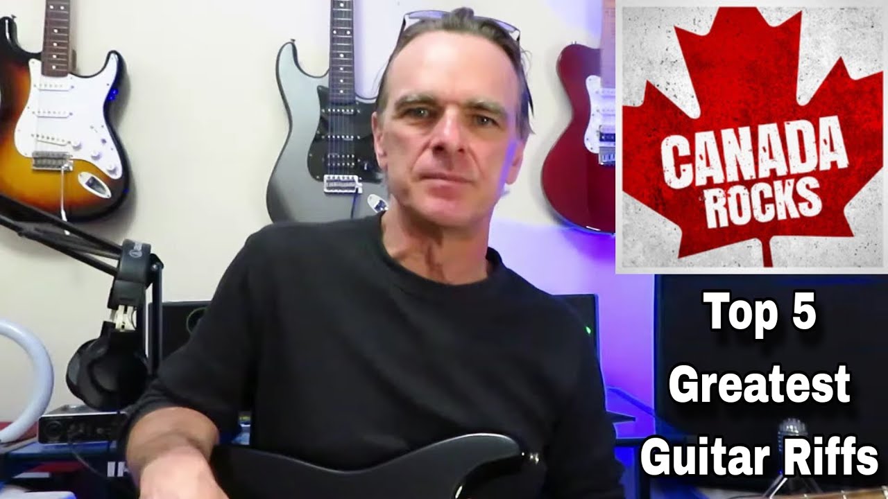 Top 5 Greatest Guitar Riffs (Canada Edition) and how to play them ...