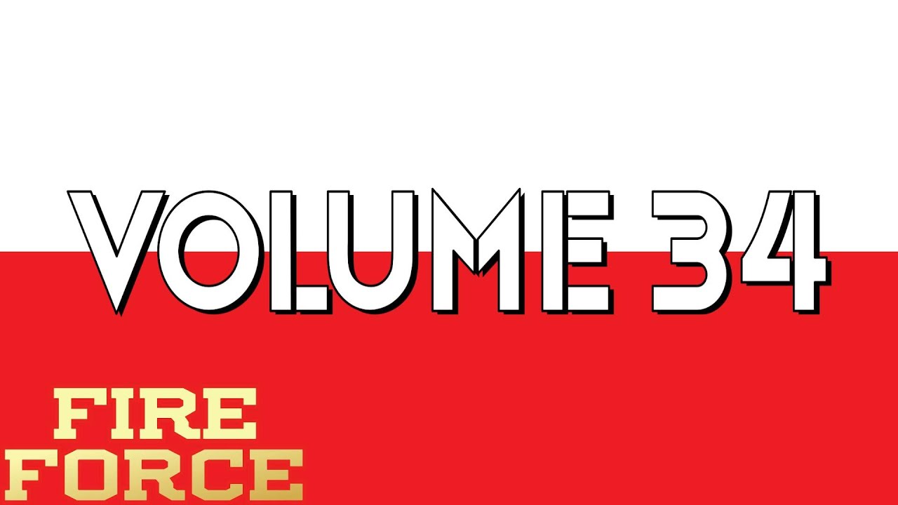 FIRE FORCE Finale: Volume 34 - Extinguish The Flames Of Despair - YouTube