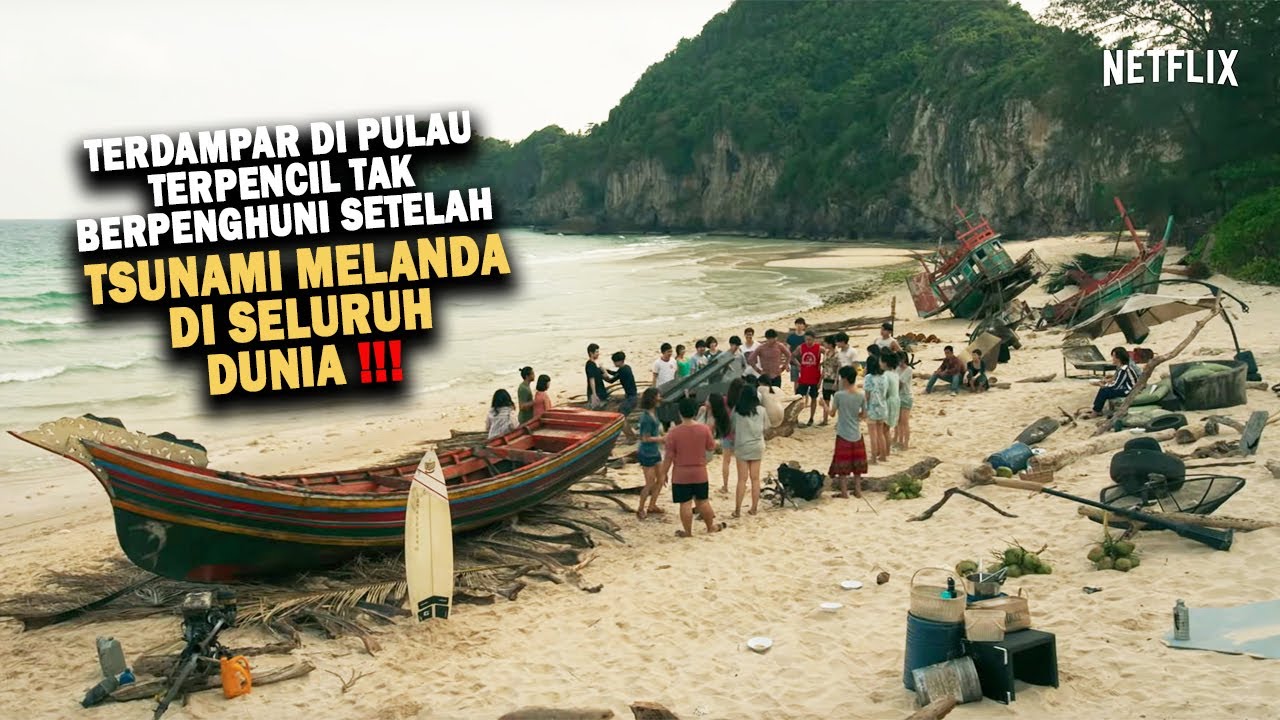 TERDAMPAR DI PULAU TERPENCIL SETELAH TSUNAMI MELANDA DI SELURUH DUNIA ...