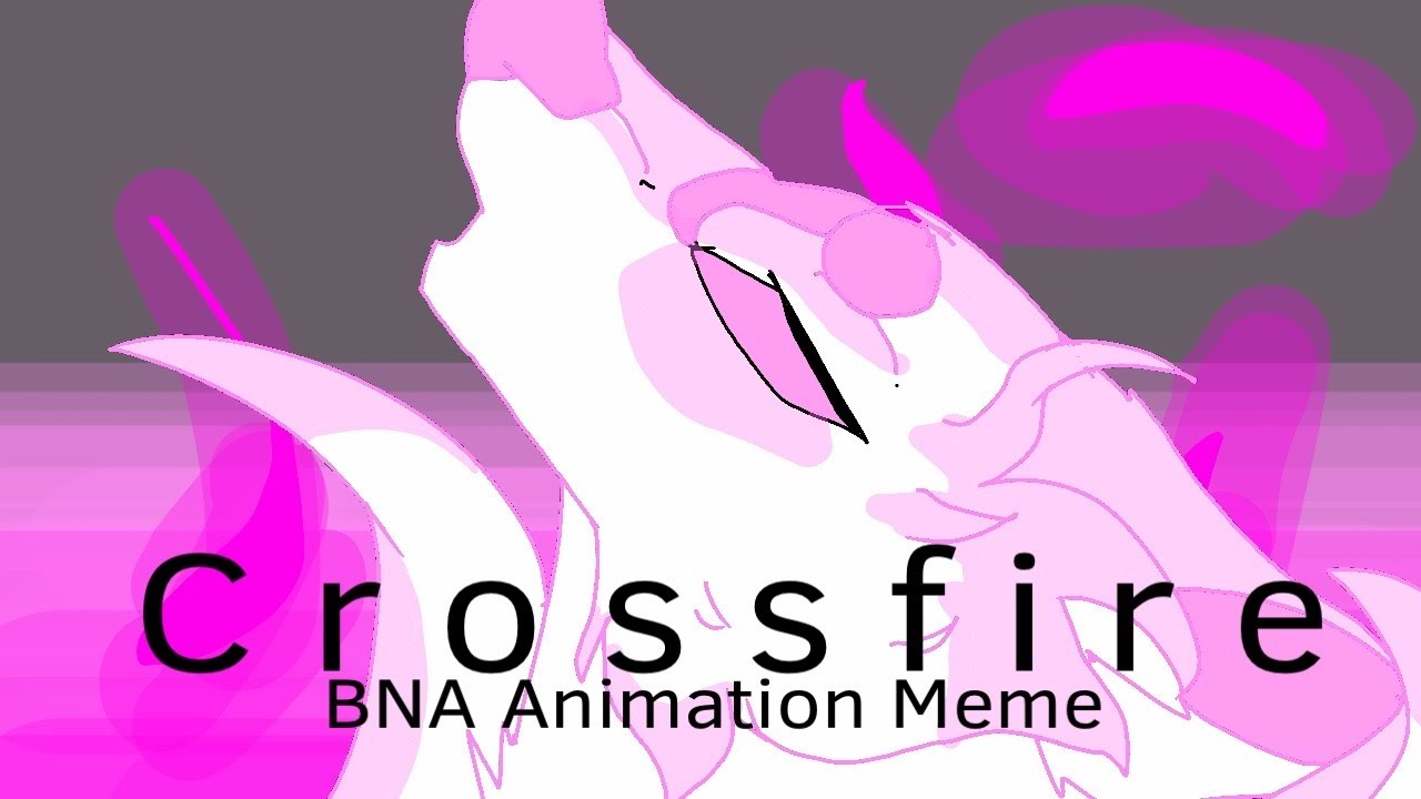 Crossfire [MEME] (FlipaClip) BNA - YouTube