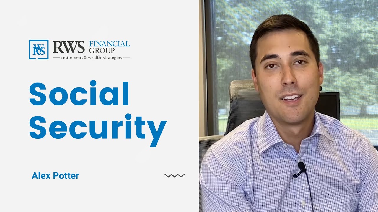 Social Security - RWS Financial Wellness Series - YouTube