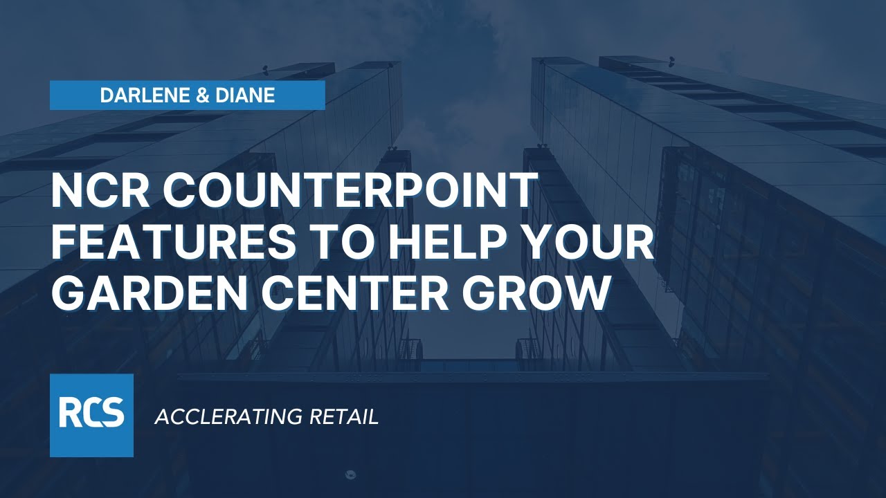 NCR Counterpoint Features to Help Your Garden Center Grow - YouTube