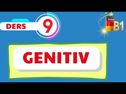 B1 Genel Almanca Dersleri | 9.Bölüm | Genitiv Konu Anlatımı