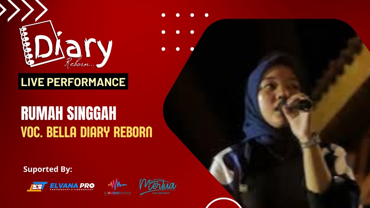 Rumah Singgah - Voc. Bella Diary Reborn || Live Performance Diary Reborn - YouTube