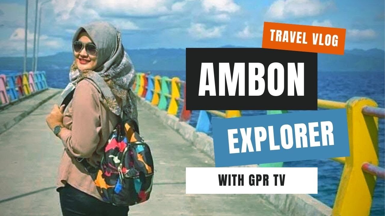 Seru banget Ambon, mulai dari belajar bahasa Ambon sampai makan papeda ...