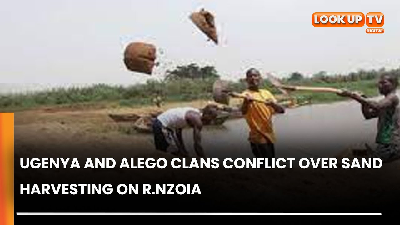 Ugenya And Alego Clans Conflict Over Sand Harvesting On R.Nzoia - YouTube