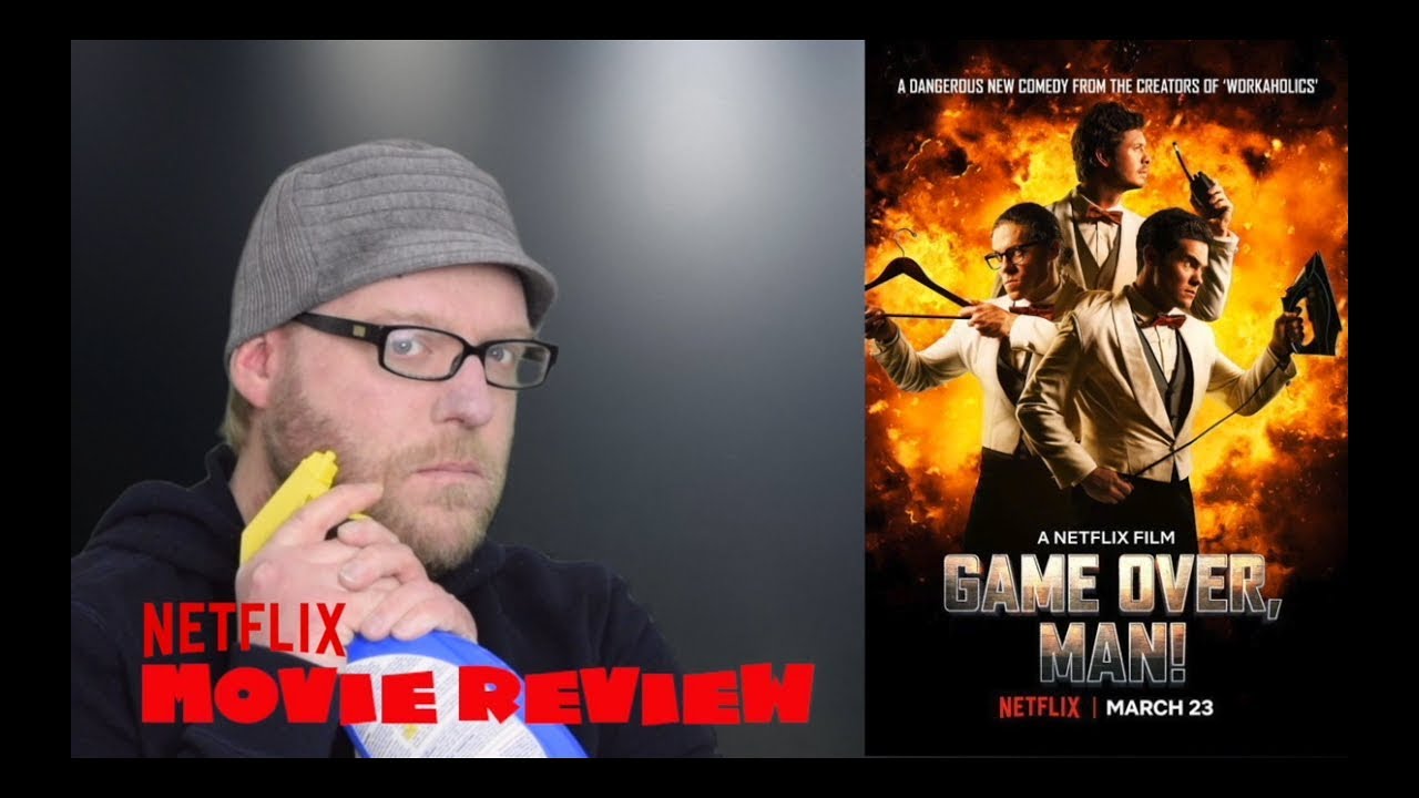 Game Over, Man! | Movie Review | Netflix Comedy with Workaholics Guys ...