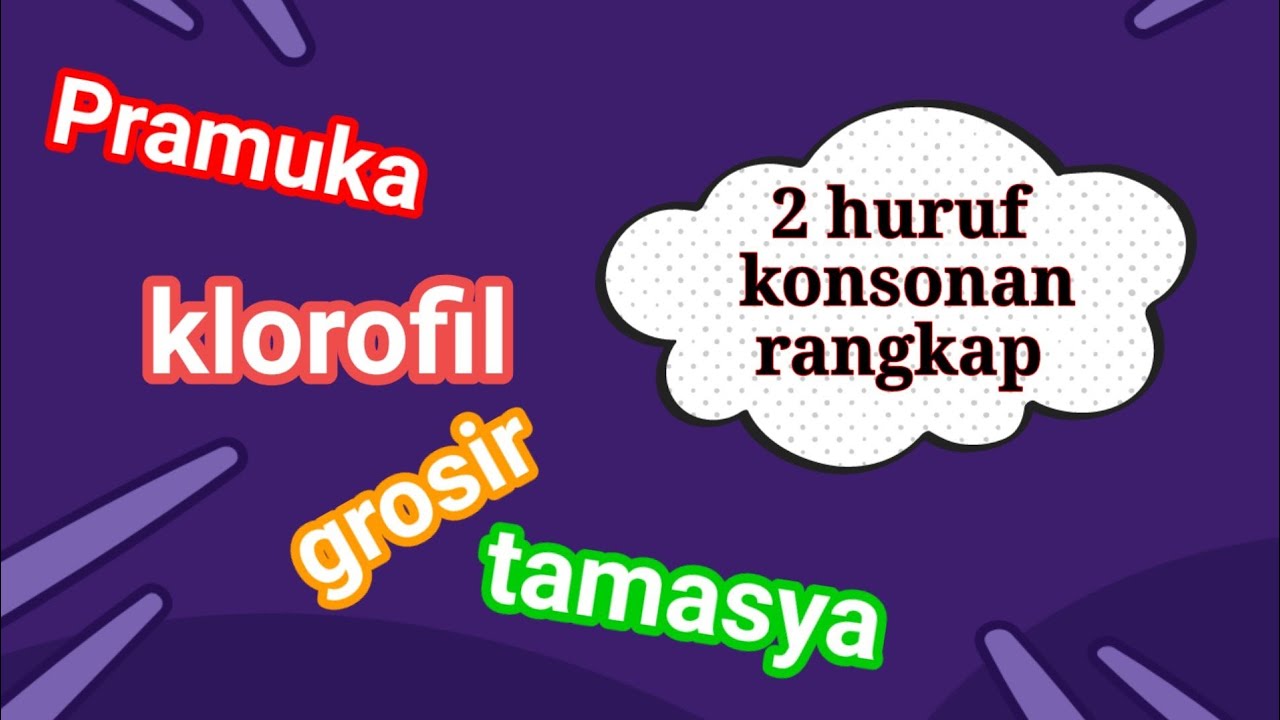 Cara Membaca 2 Huruf Konsonan Yang Digabungkan - YouTube