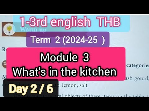 what's in the kitchen|day 2|module3|1-3rd english thb|term2|2024-25|ennum ezhuthum - YouTube