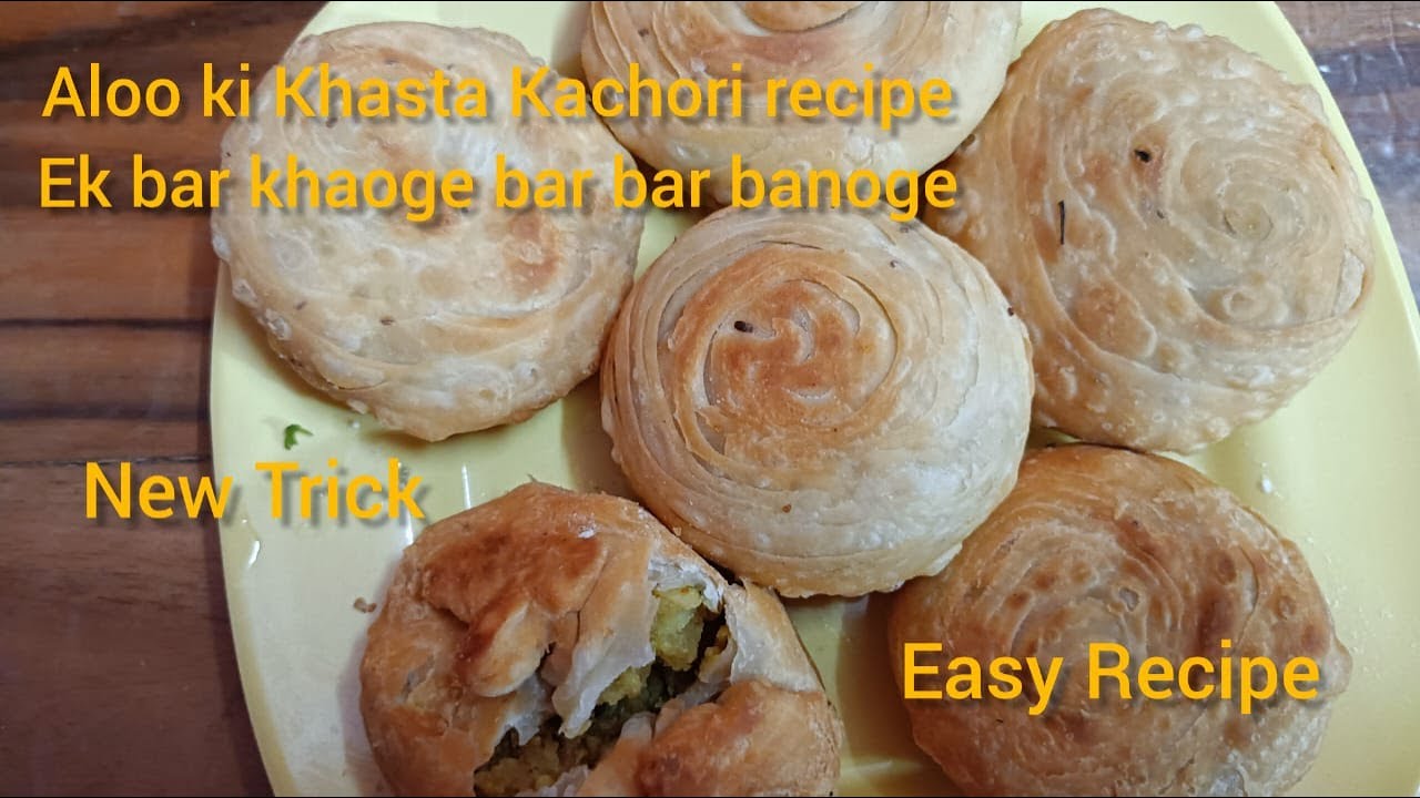 Aloo ki Khasta Kachori recipe ( Ek bar khaoge bar bar banoge) - YouTube