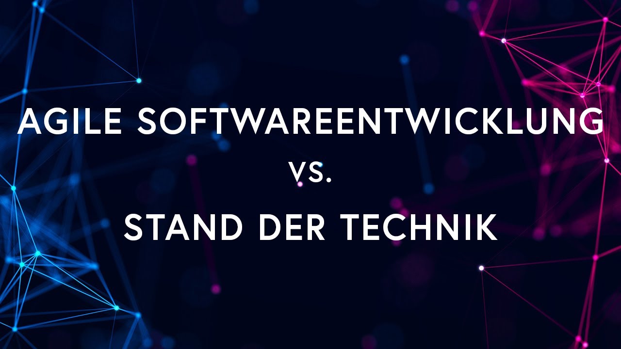 Agile Softwareentwicklung vs. Stand der Technik - YouTube