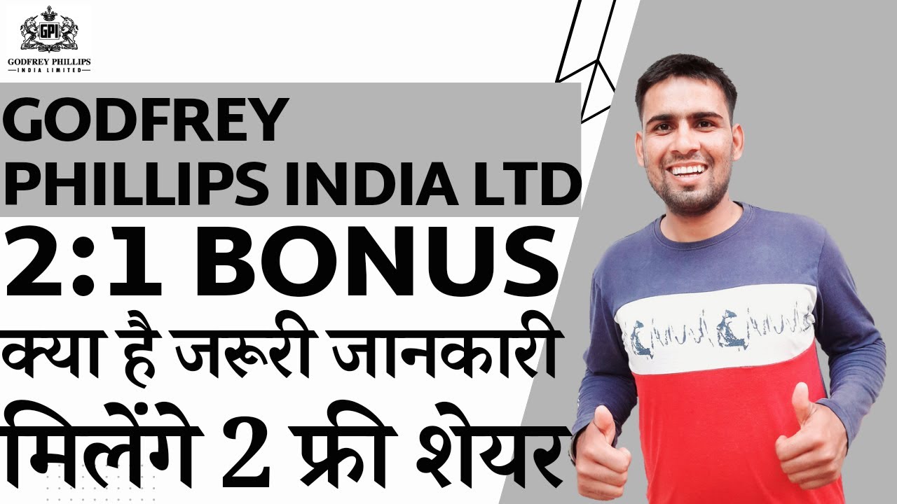 Godfrey Phillips India Share Bonus Announcement | Godfrey Phillips ...