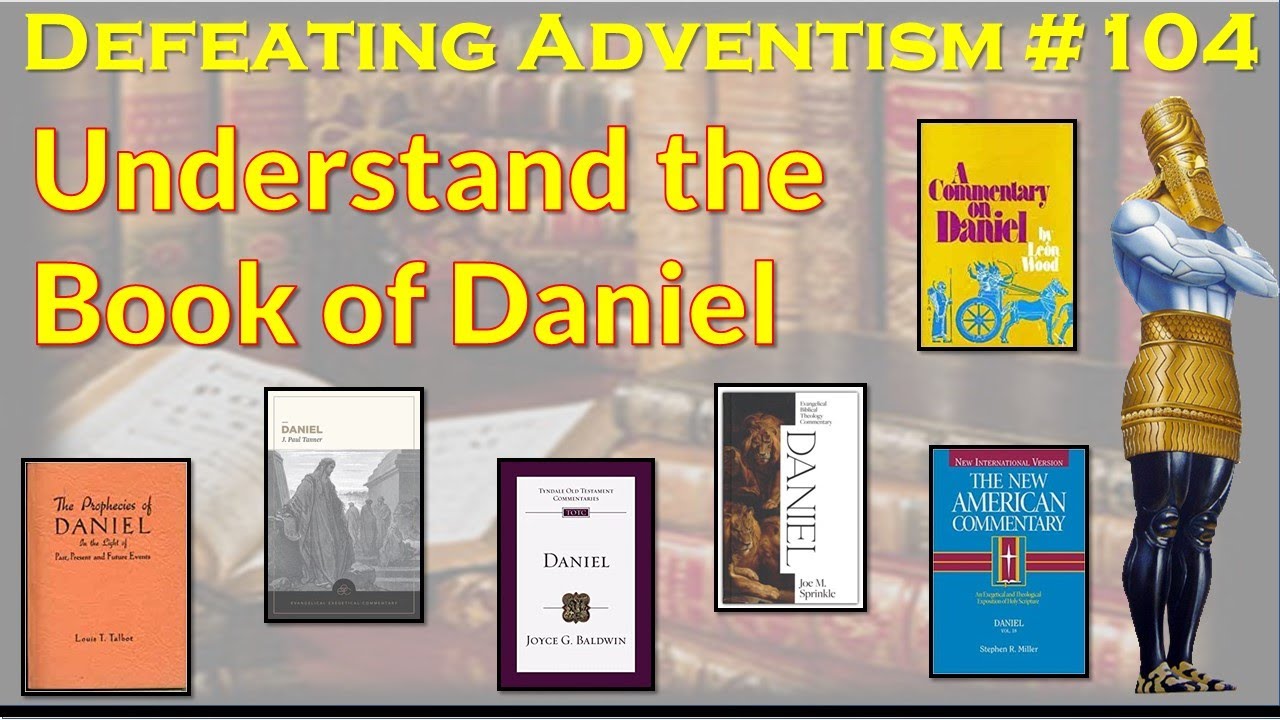 Defeating Adventism #104– Seventh-Day Adventism Defeated with an ...