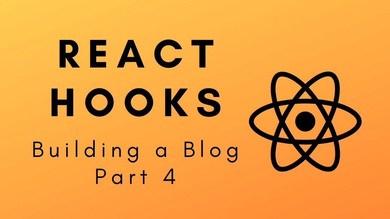 Blog App React Hooks Part 4 Youtube