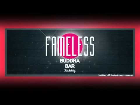 Fameless @Buddha Bar Kadıkoy