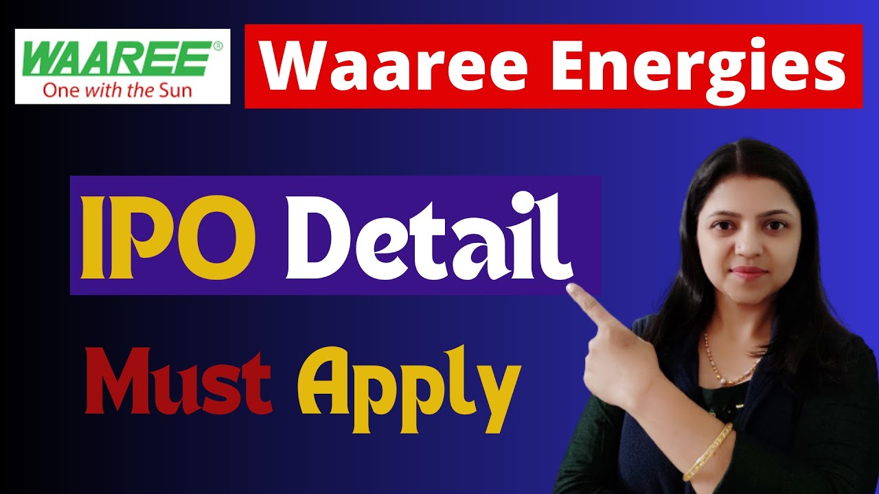 Waaree Energies IPO Full Review | Waaree Energies IPO 100% Listing Gain ...