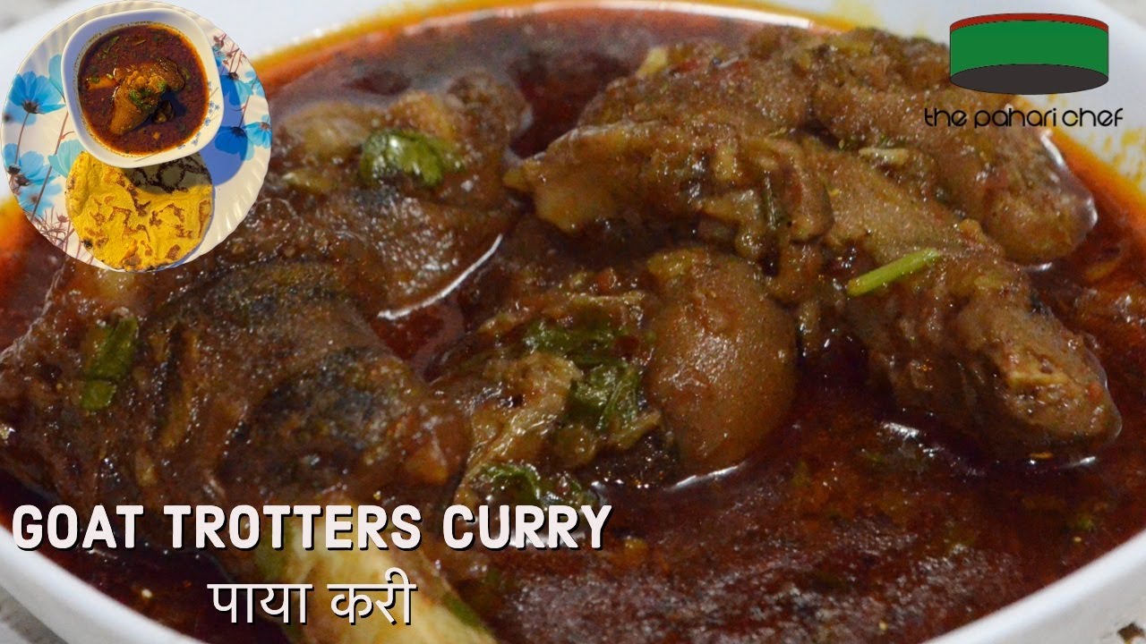 Paya/ Goat Trotters Curry recipe | पाया करी | Himachali Village cooking ...