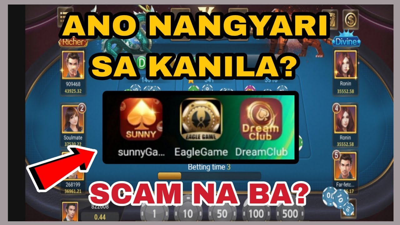 SUNNY GAME , DREAM CLUB , EAGLE GAME | ANO NANGYARI SA KANILA ? LEGIT ...