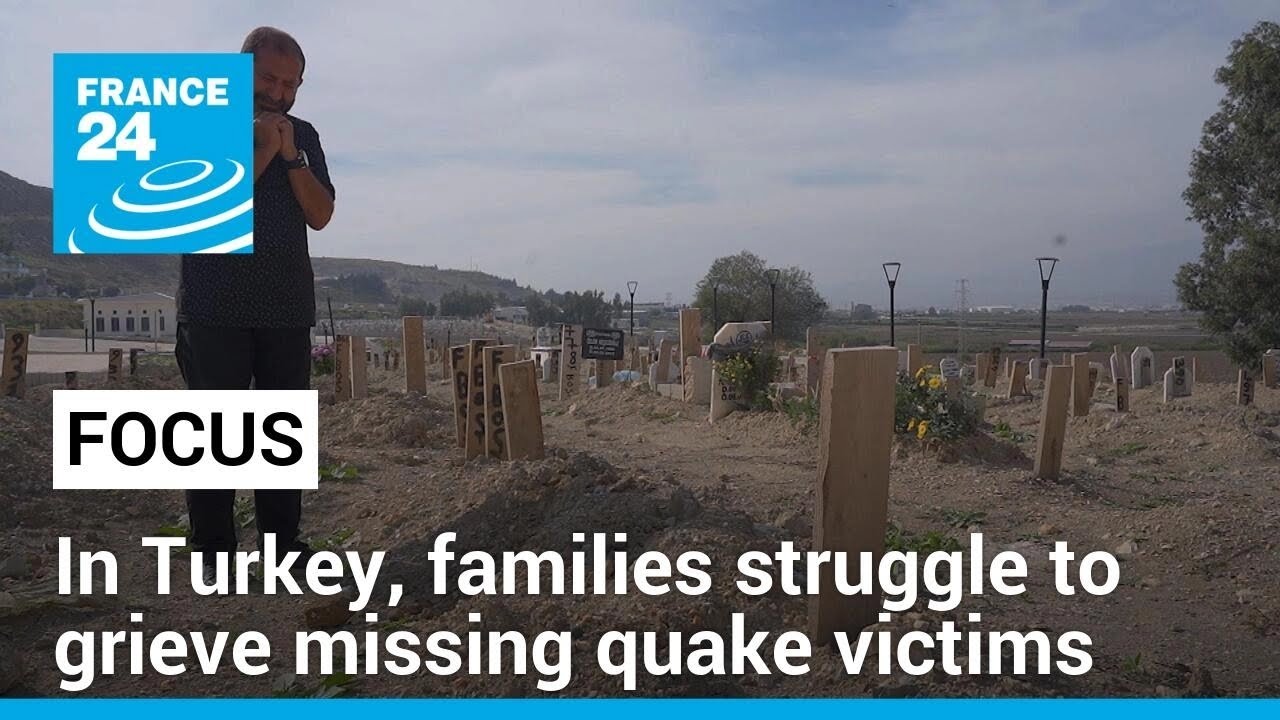 With hundreds of Turkey's quake victims still missing, families ...