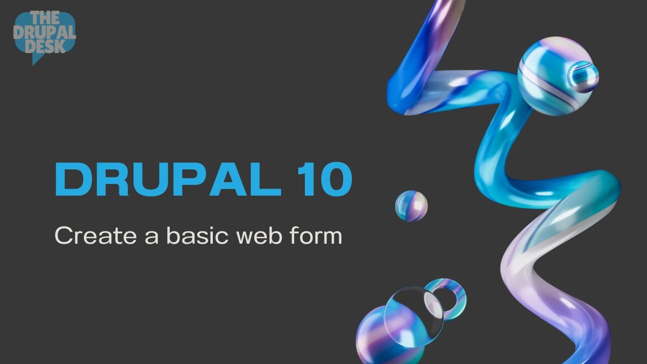 Drupal 10 Tutorial | How to Create a Basic Webform in Drupal | The Drupal Desk 💧 - YouTube
