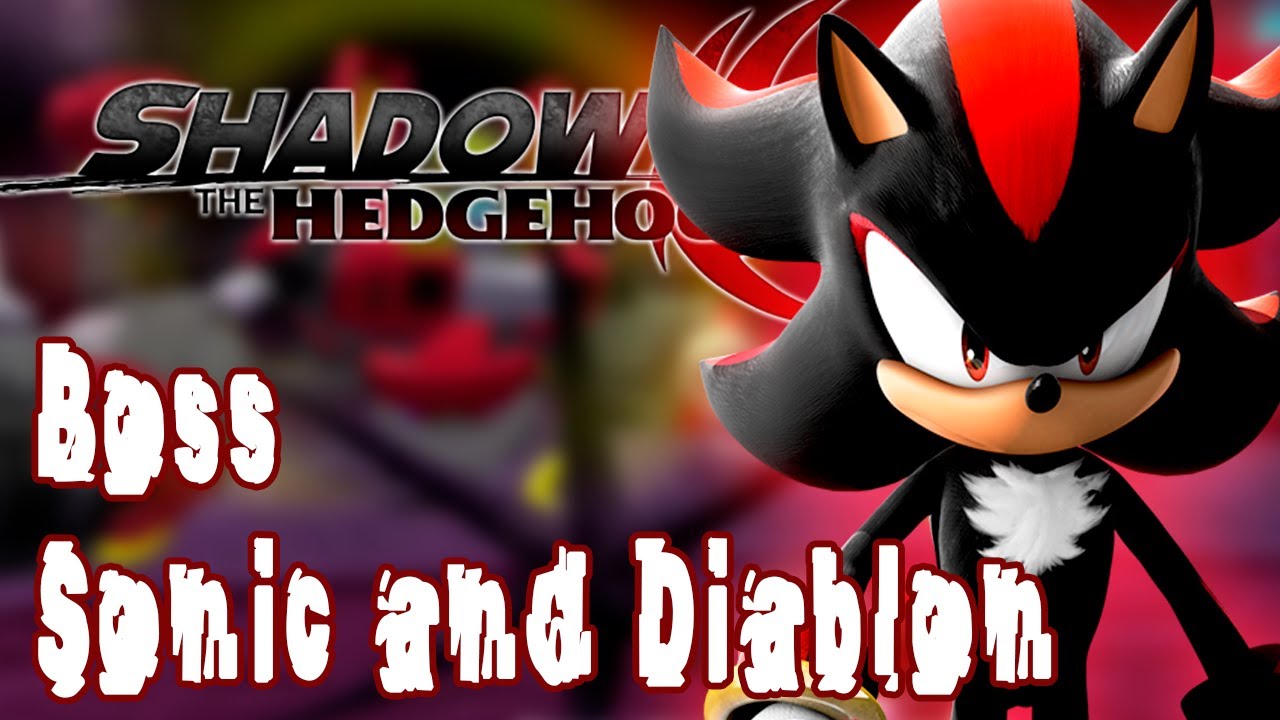 INTERACTIVE Shadow the Hedgehog - Boss-9 - Sonic and Diablon - YouTube
