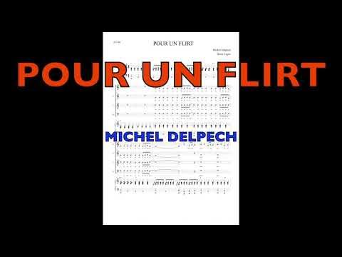 Pour un flirt - Michel Delpech - Choeur et piano - YouTube