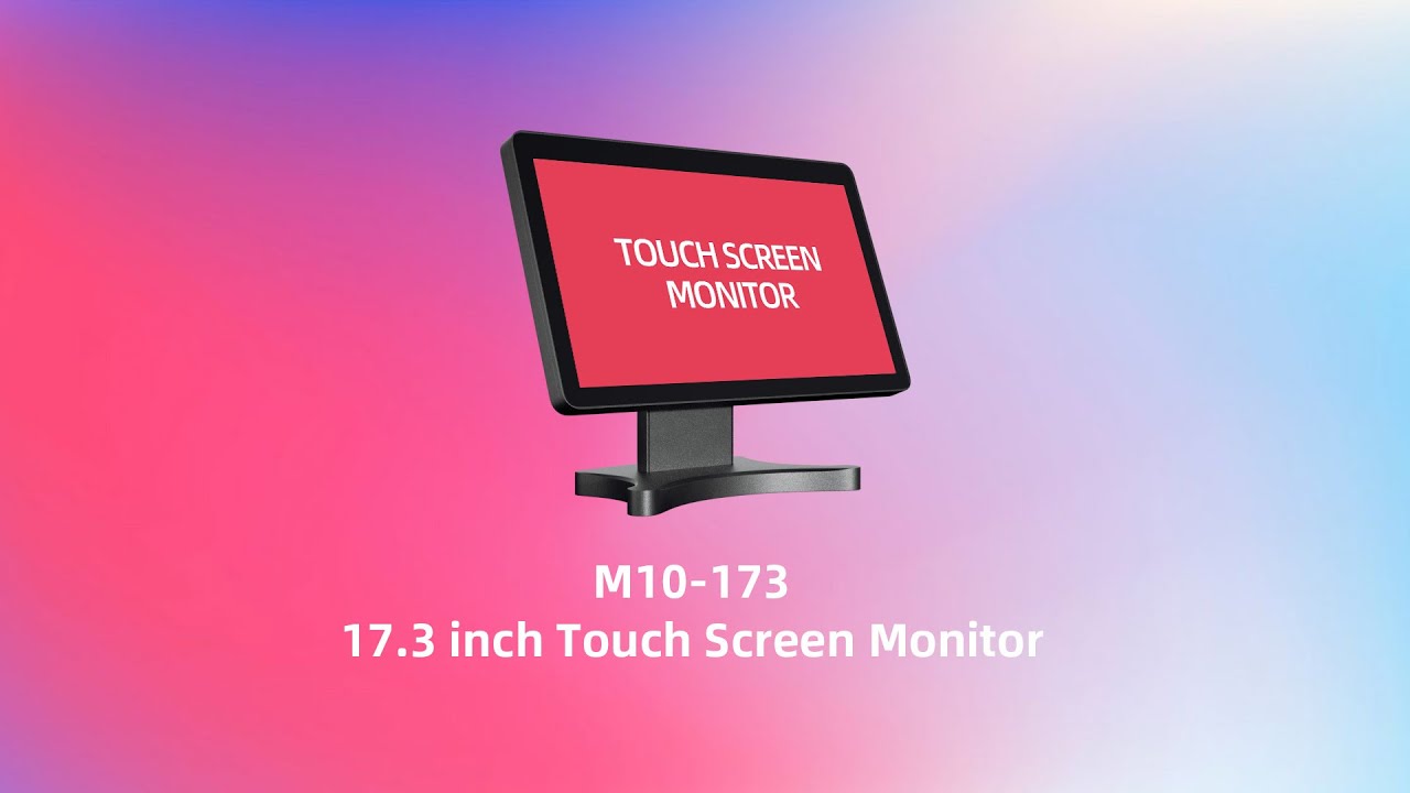 M10-173 17.3 inch touch screen monitor - YouTube