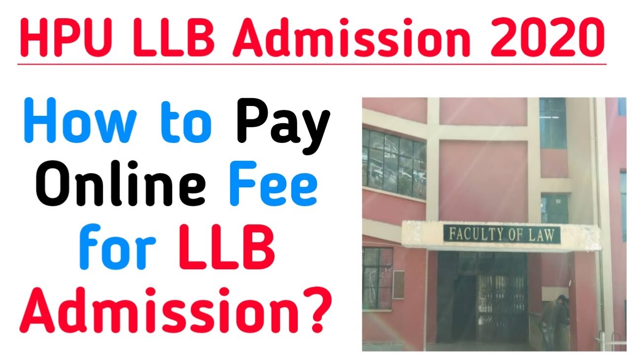 HPU LLB Admission 2020 - How to Pay Online Fee for LLB || Full ...