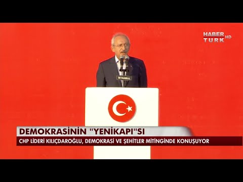 Demokrasi ve Şehitler Mitingi Kemal Kılıçdaroğlu'nun konuşması 7 Ağustos 2016