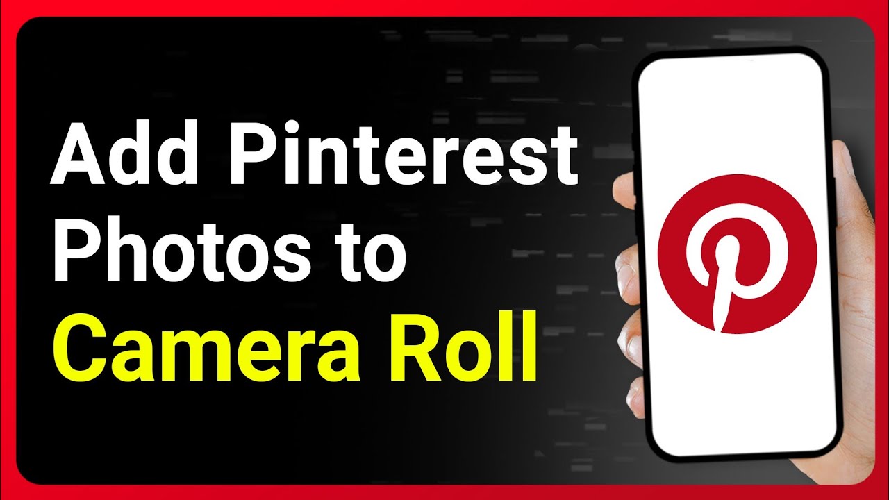 How to Add Pinterest Photos to Camera Roll (2025) - YouTube