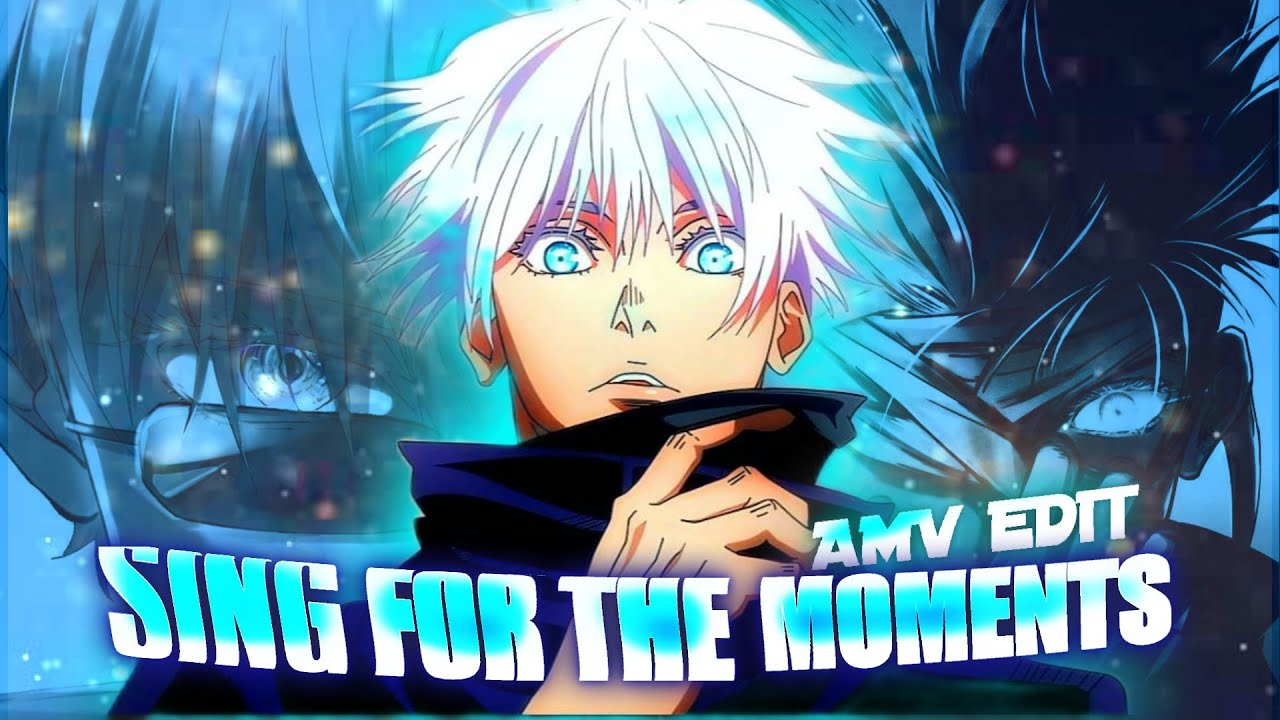 JUJUTSU KAISEN - GOJO🔥[ Sing For The Moments] AMV/EDIT - YouTube