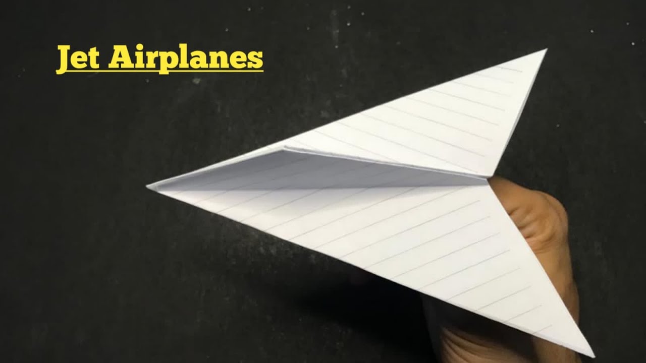 Jet Airplanes! How To Make a Jet Plane Out Of Paper Is Very Easy ...